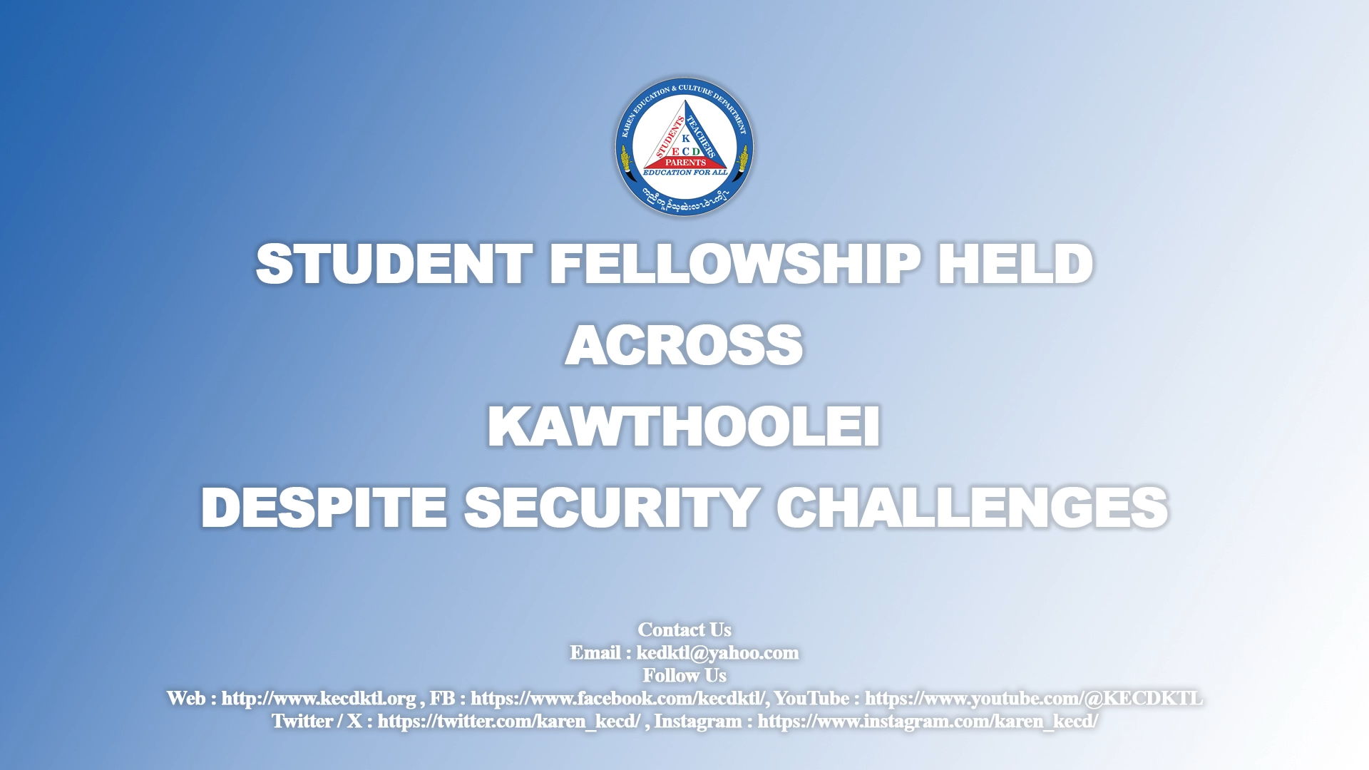 KECD | Karen Education and Culture Department » Student Fellowship 2025